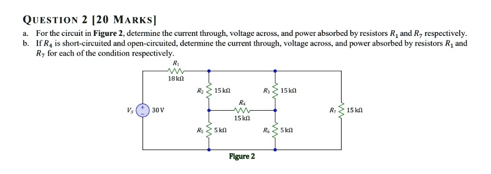 Question 2 [20 Marks] A For The Circuit In Figure 2 Determine The
