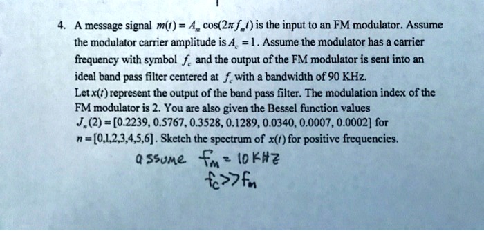 SOLVED: A message signal m = Acos(2Ï€fi) is the input to an FM ...