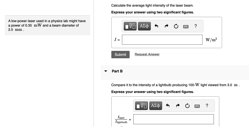 SOLVED: Calculate the average light intensity of the laser beam ...