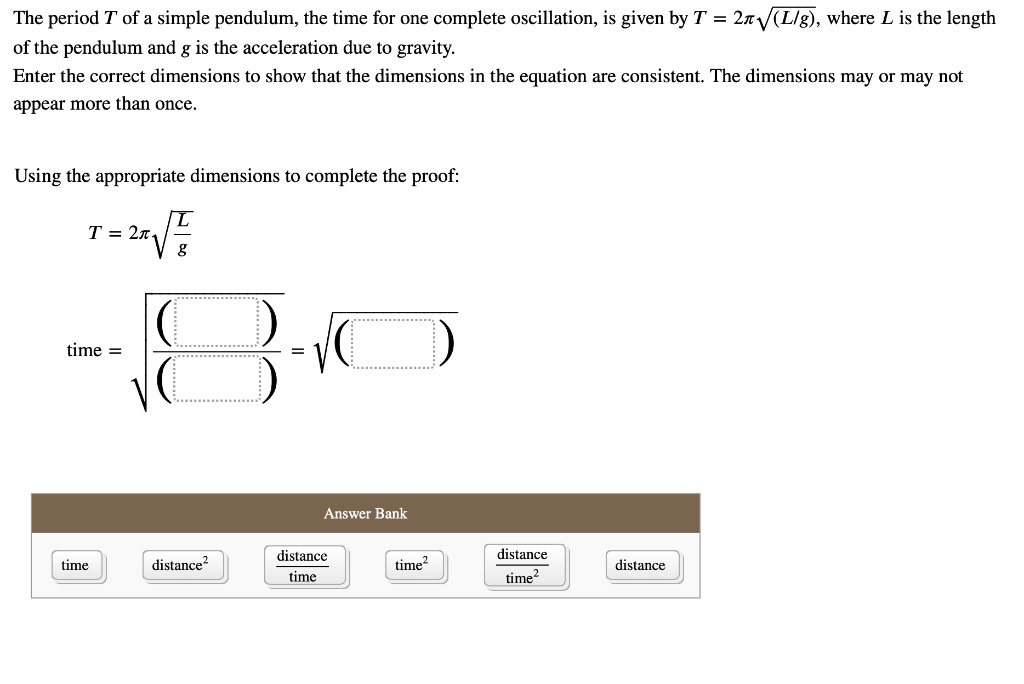 SOLVED: The period T of a simple pendulum, the time for one complete ...
