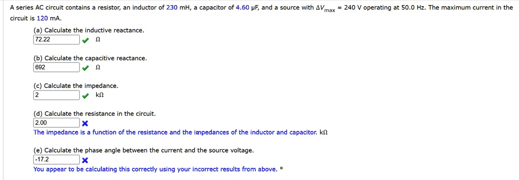 Solved Circuit Is 120 Ma A Calculate The Inductive Reactance 72 22 B Calculate The