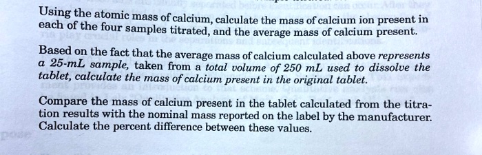 Using the atomic mass of calcium, calculate the mass of calcium ion ...