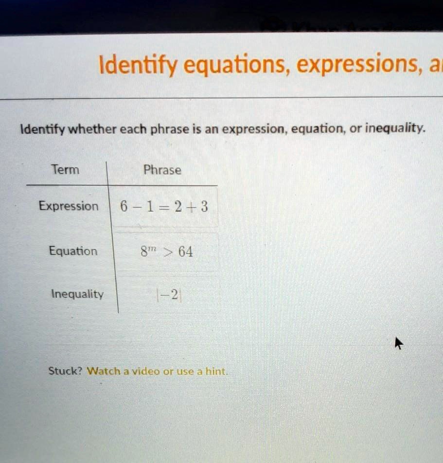 SOLVED: Identify whether each phrase is an expression, equation, or ...