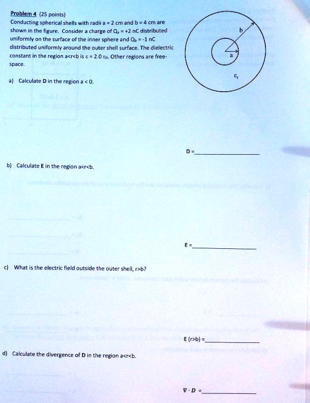 SOLVED: Problem4(25 points) shown in the figure.Consider a charge of Q ... SOLVED: Problem4(25 points) shown in the figure.Consider a charge of Q ...
