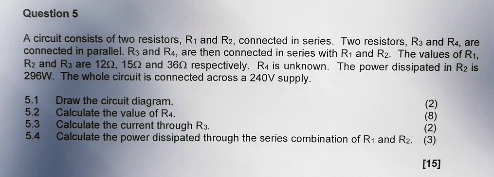 SOLVED: A circuit consists of two resistors, R1 and R2, connected in series. Two resistors, R3 ...