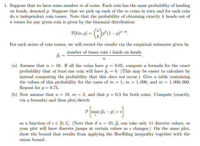 SOLVED: 1. Suppose that we have some number m of coins. Each coin has ...