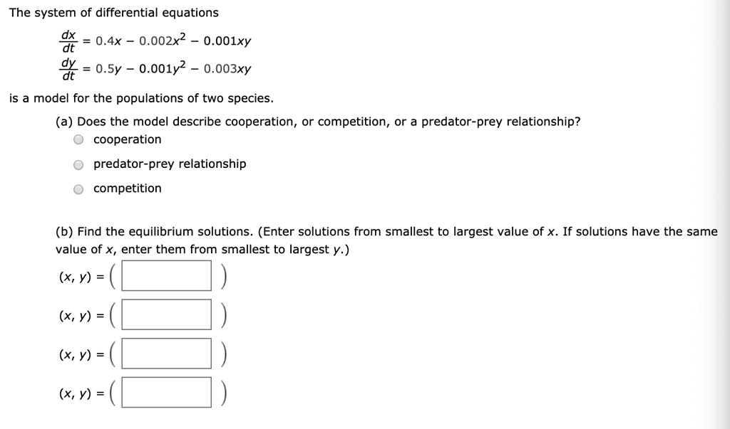 the system of differential equations 04x 0002x2 0oo1xy 05y 0001y2 ...