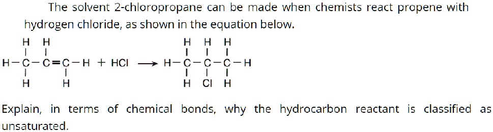 SOLVED: The solvent 2-chloropropane can be made when chemists react ...