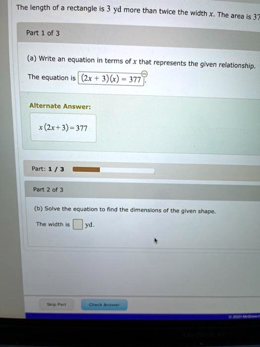the length of a rectangle is 3 yd more than twice the width x the area part of 3 a write an ...