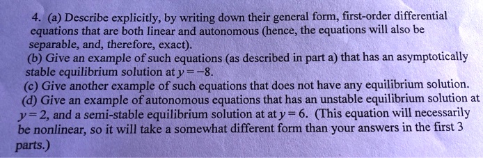SOLVED: (a) Describe explicitly, by writing down their general form ...