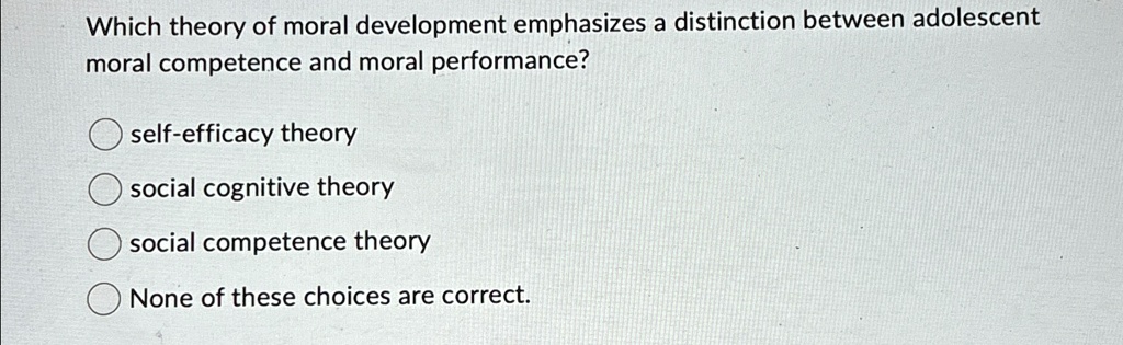 which theory of moral development emphasizes a distinction between ...