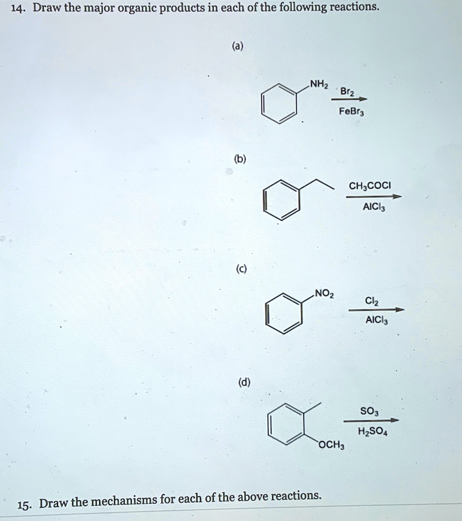 Draw the major organic products in each of the following reactions. show curved arrows (a) (b ...