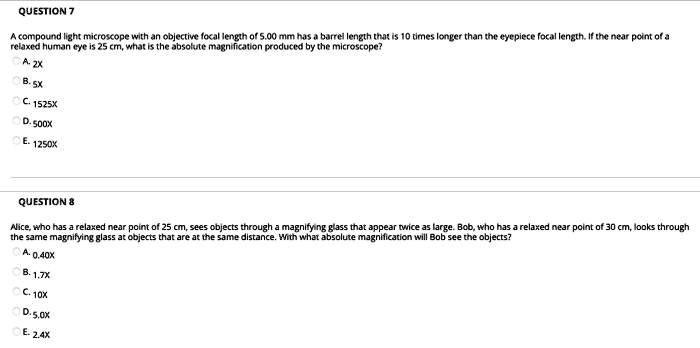 SOLVED: A compound light microscope with an objective focal length of 5 ...