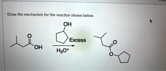 SOLVED: Draw the mechanism for the reaction shown below. OH O Excess OH ...