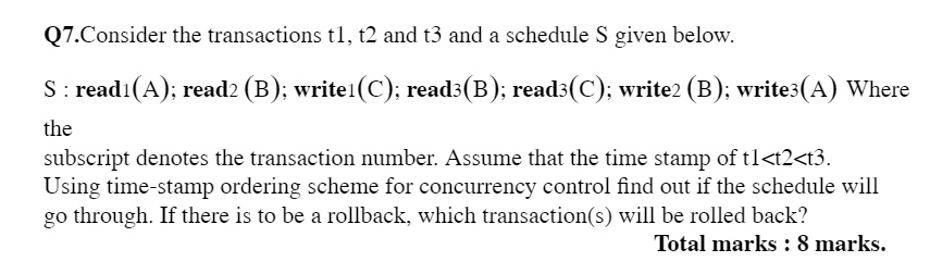 SOLVED: S: read1(A); read2(B); write1(C); read3(B); read3(C); write2(B ...