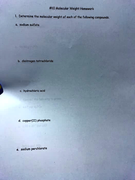 SOLVED: ' Determine the molecular weight of each of the following ...