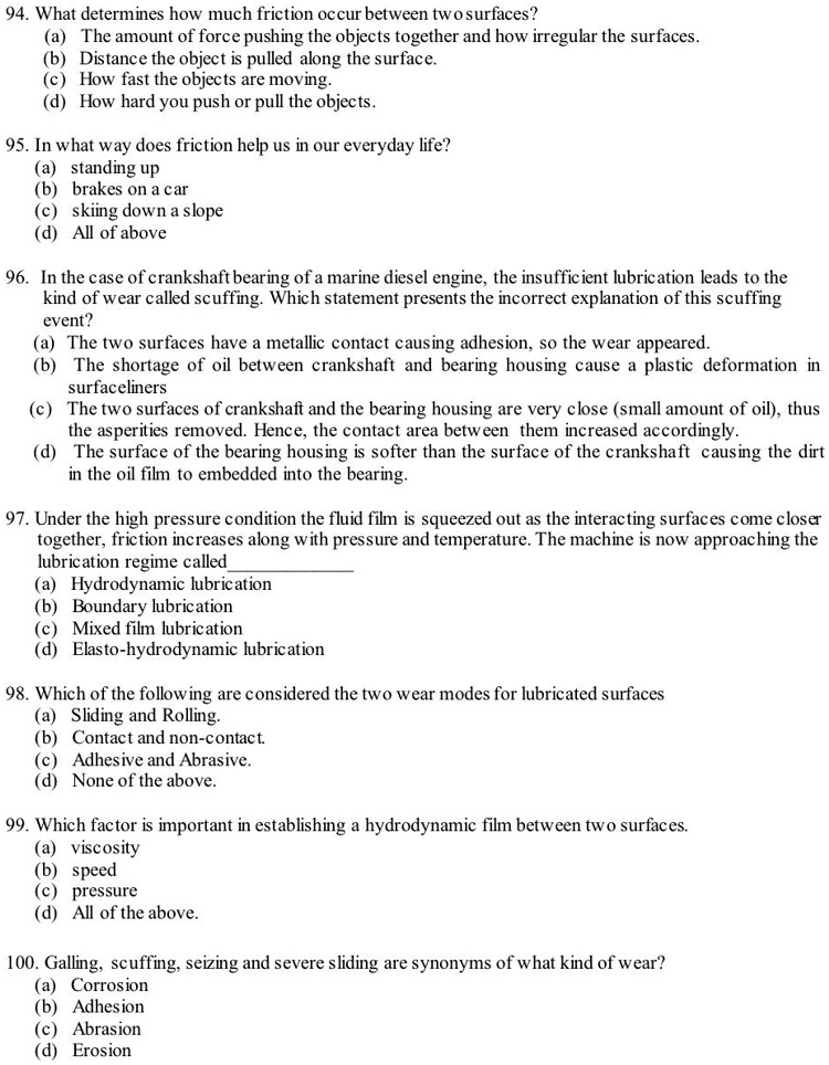 94. What determines how much friction occurs between two surfaces? a ...