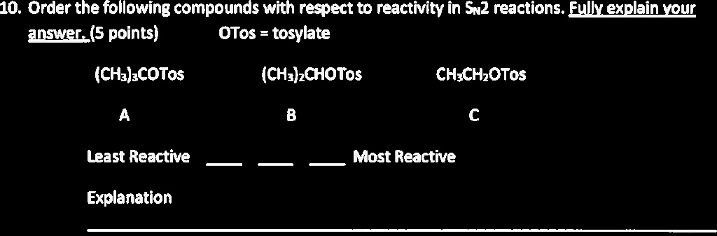 SOLVED: 1. Order the following compounds with respect to reactivity in ...