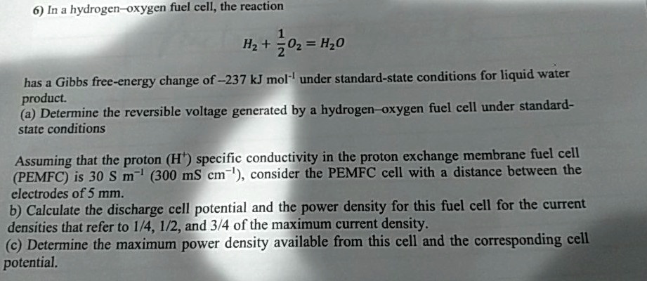 6 in a hydrogen oxygen fuel cell the reaction hz zo2 hz0 has a gibbs ...