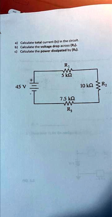 SOLVED: a. Calculate total current in the circuit. b. Calculate the voltage drop across Rz. c ...