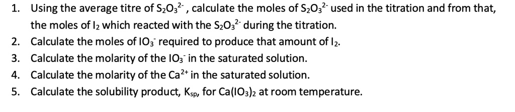 Using the average titre of S2O3, calculate the moles of S2O3^2- used in the titration and from ...