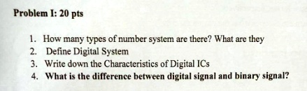 SOLVED: Problem I: 20 pts How many types of number systems are there ...