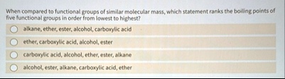 when compared to functional groups of similar molecular mass which ...