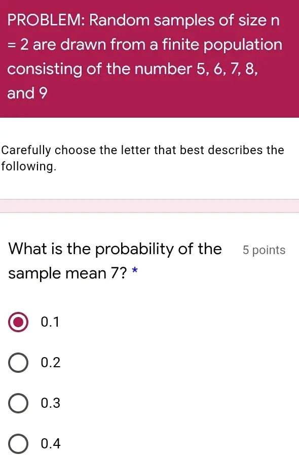 PROBLEM: Random samples of size n 2 are drawn from a finite population consisting of the number ...