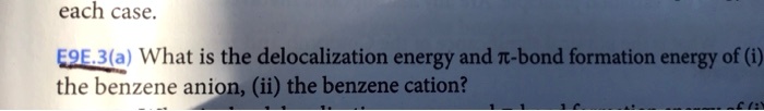 each case eqe 3a what is the delocalization energy and t bond formation ...