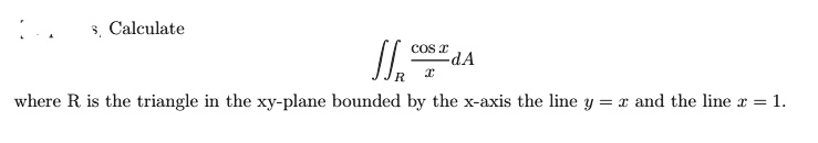 SOLVED: Calculate cos(A) where A is the angle of the triangle in the xy-plane bounded by the x ...