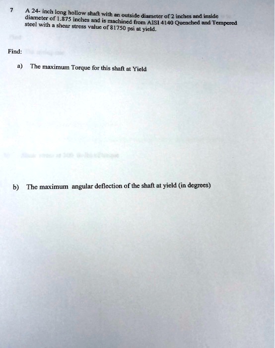 SOLVED: steel with a shear stress value of 81750 psi at yicld. Find ...