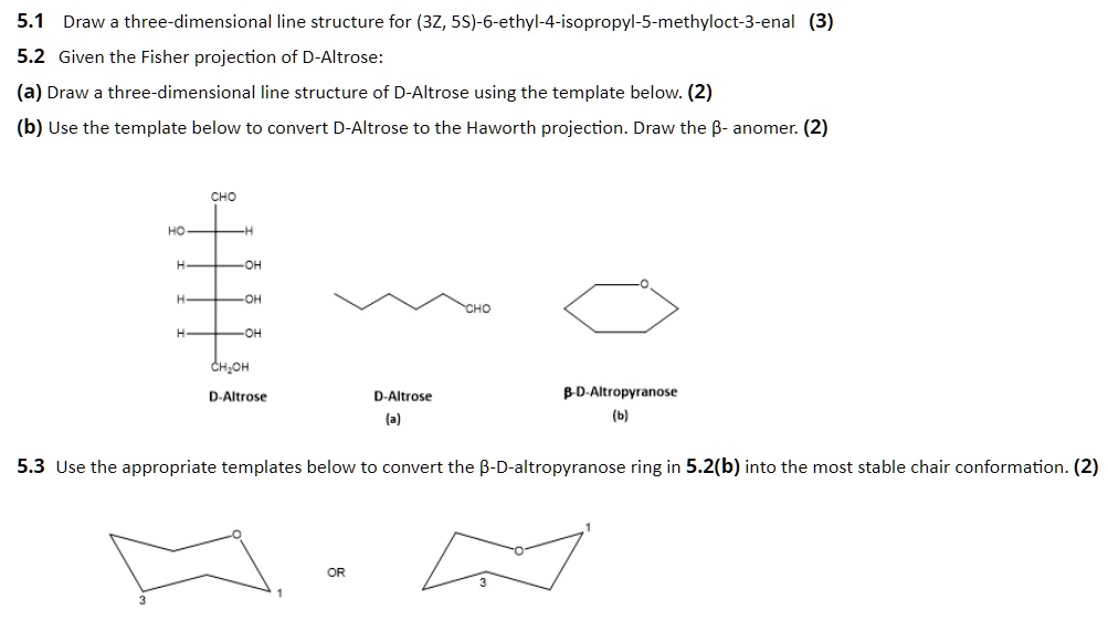 SOLVED: 5.1 Draw three-dimensiona line structure for (32, 5S)-6-ethyl-4 ...