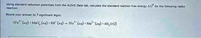 SOLVED: Text: Using standard reduction potentials from the ALEKS Data tab, calculate the ...