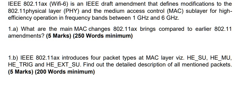 SOLVED: Please help me. IEEE 802.11ax (Wifi-6) is an IEEE draft ...