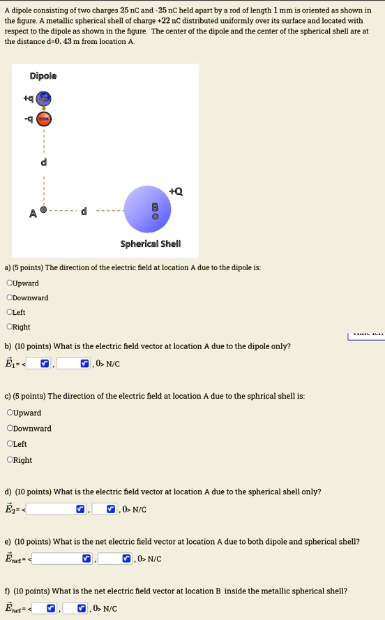 SOLVED: A dipole consisting of two charges 25 nC and -25 nC held apart ...
