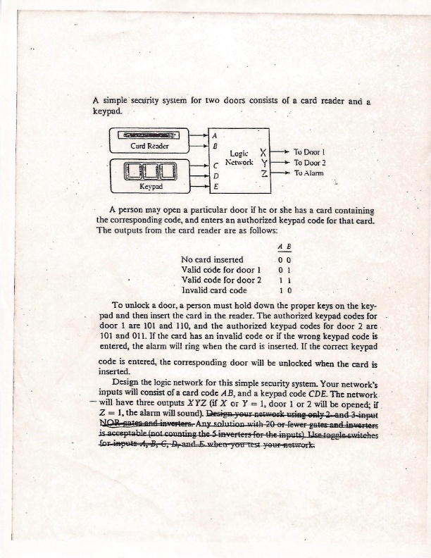 A simple security system for two doors consists of a card reader and a ...