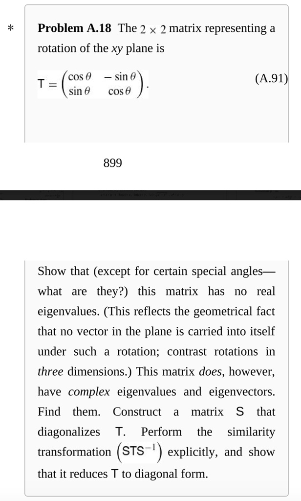SOLVED: Problem A.18 The 2 x 2 matrix representing a rotation of the Xy ...