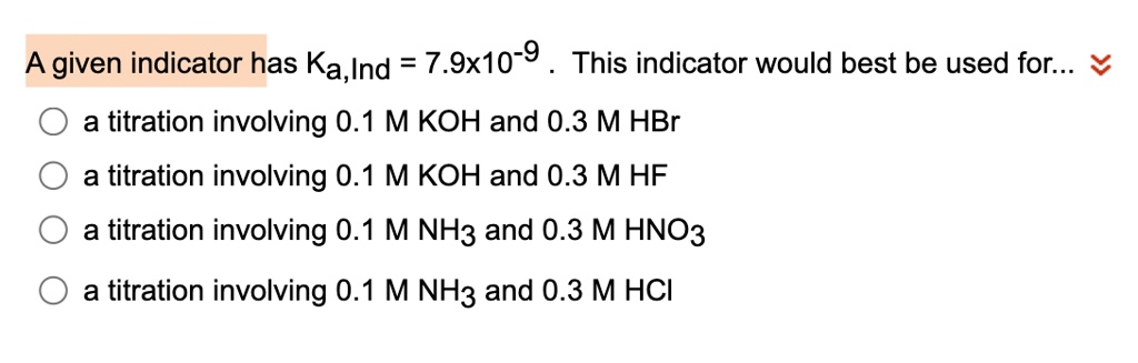 SOLVED: a titration involving 0.1 M KOH and 0.3 M HBr a titration ...