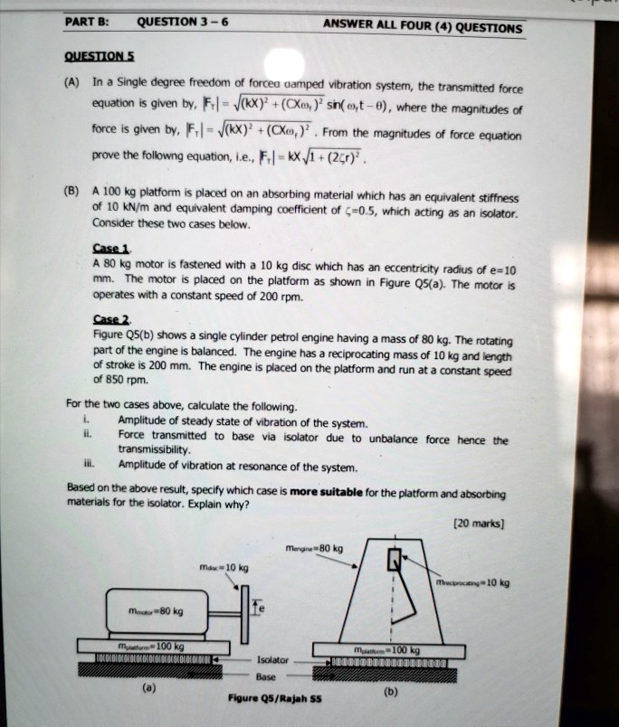 SOLVED: PART B: QUESTION 3-6 ANSWER ALL FOUR (4) QUESTIONS QUESTION 5 (A) In a single degree ...