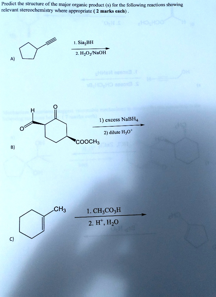 SOLVED: Predict the structure of the major organic product(s) for the following reactions ...