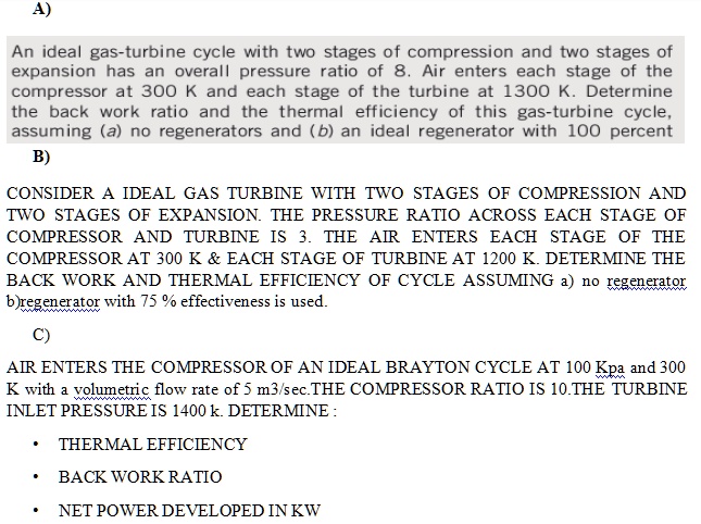 SOLVED: An ideal gas-turbine cycle with two stages of compression and ...