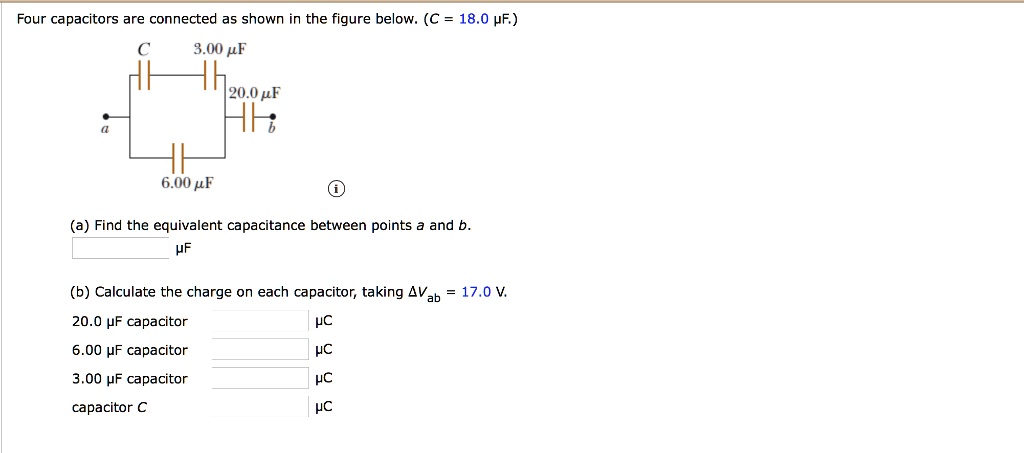 Four capacitors are connected as shown in the figure below: (C 18.0 pF ...