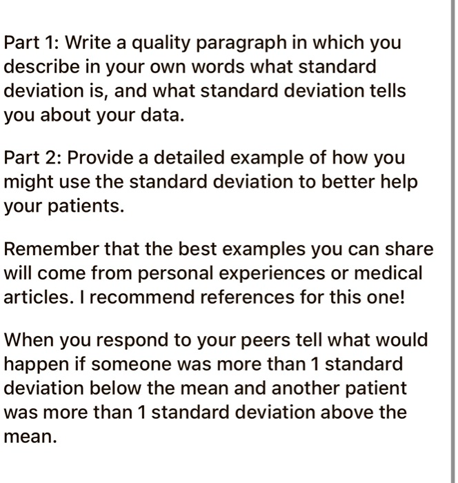 Part 1: Write a quality paragraph in which you describe in your own ...