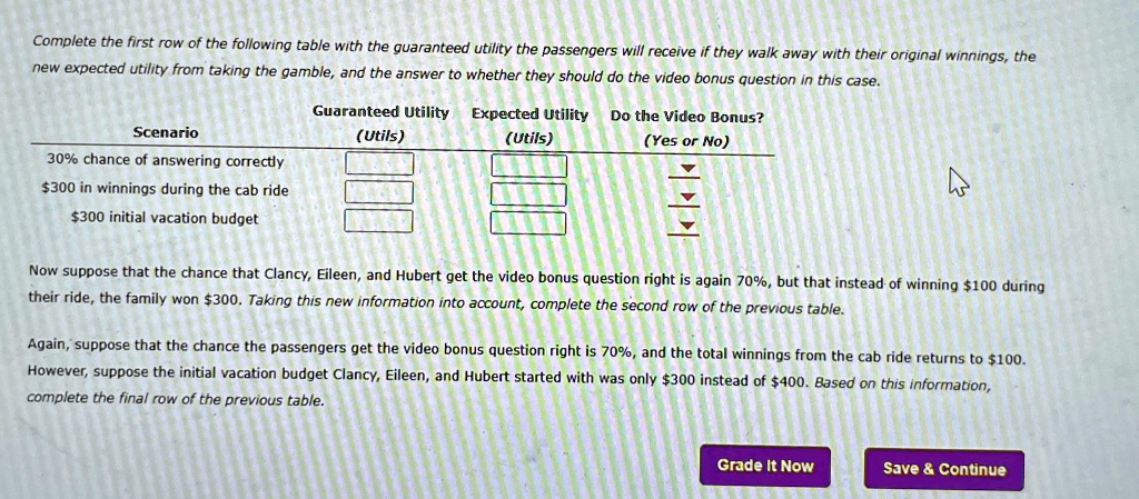 Complete the first row of the following table with the guaranteed ...