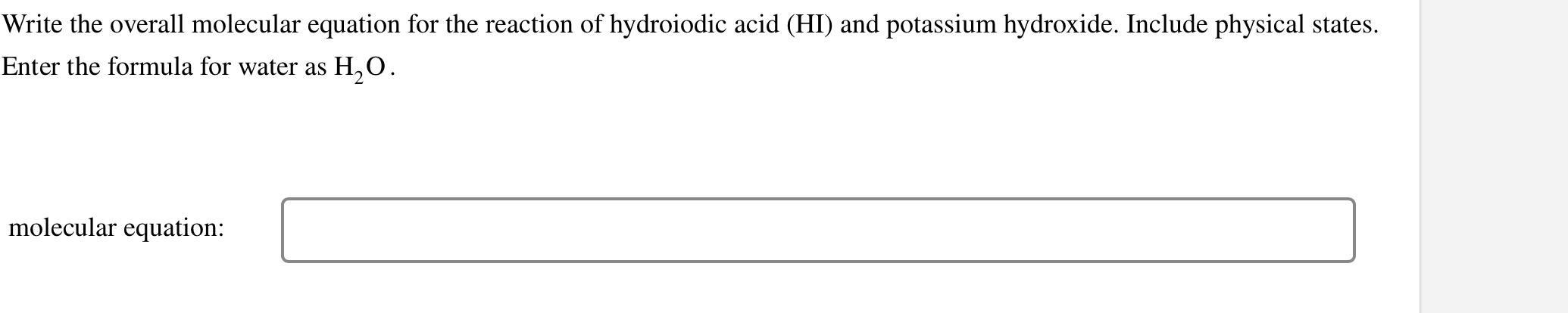 write the overall molecular equation for the reaction of hydroiodic ...