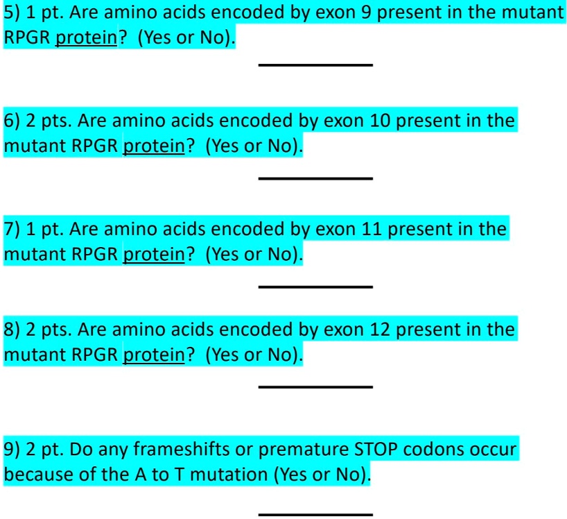 SOLVED: 5) 1 pt: Are amino acids encoded by exon 9 present in the ...