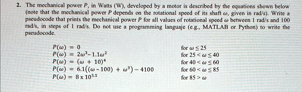 SOLVED: The mechanical power P, in Watts (W), developed by a motor is ...
