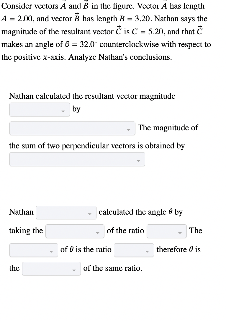 Consider vectors A⃗ and B⃗ in the figure. Vector A⃗ has length A=2.00 ...
