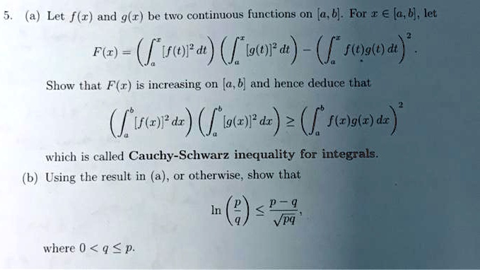 SOLVED: Let f(x) and g(x) be two continuous functions on [a, b]. For x ...