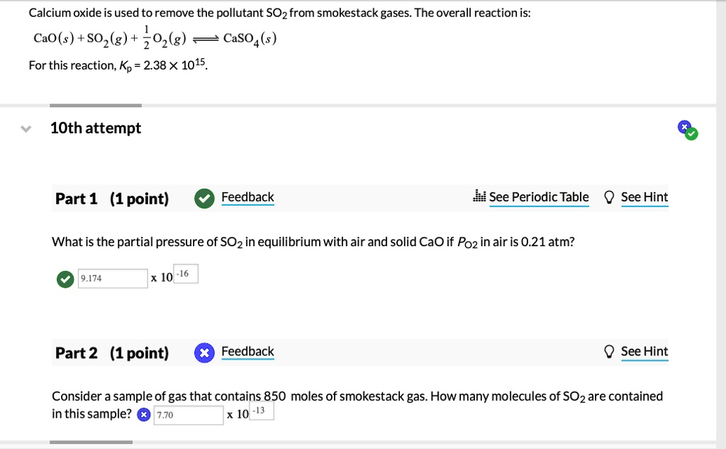 SOLVED: Calcium oxide is used to remove the pollutant SO2 from ...